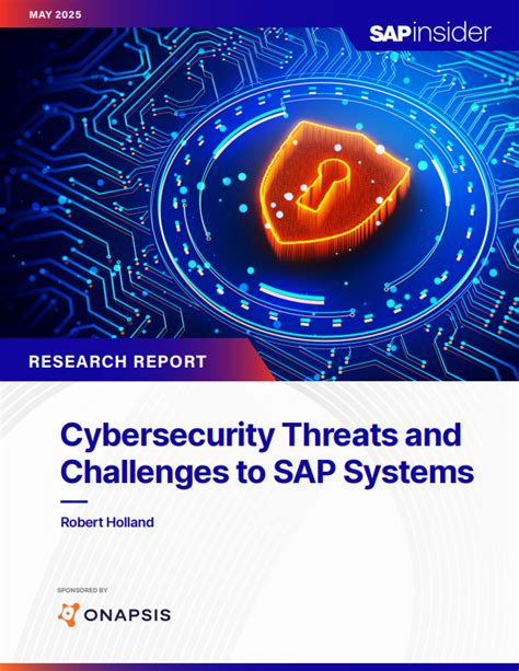 Threat Report 2025 Sap Cybersecurity Threats And Challenges