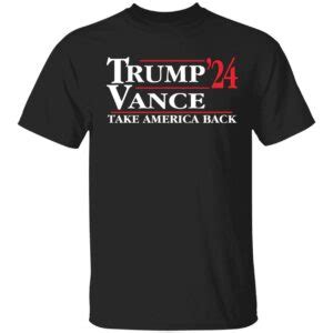 Trump Vance 2024 Take America Back Shirt