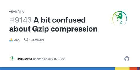 A Bit Confused About Gzip Compression · Vitejs Vite · Discussion 9143