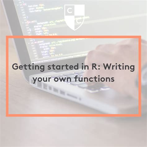 Cc Getting Started In R Writing Your Own Functions