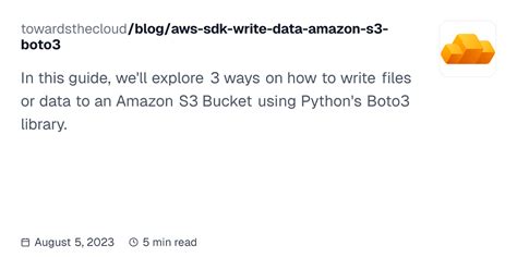 How To Write A File Or Data To S3 Using Python Boto3 Towards The Cloud