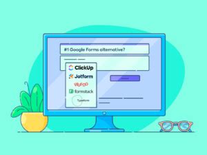 Best Google Forms Alternatives For ClickUp