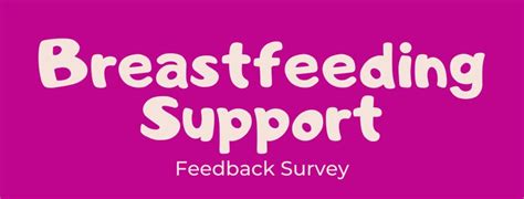 The Breastfeeding Support Feedback Survey Bower Bird CPD