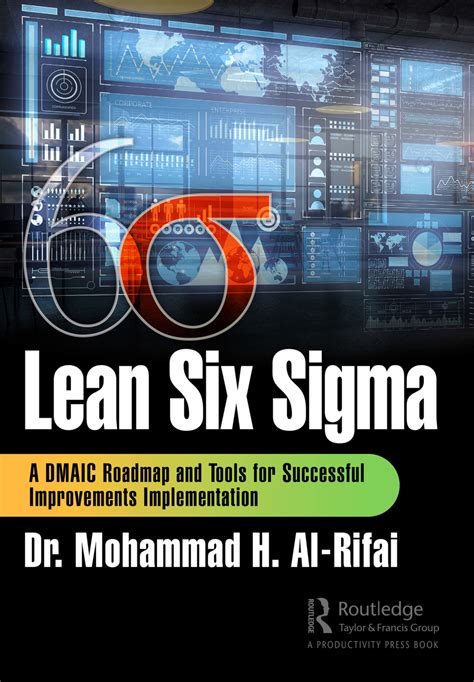 Lean Six Sigma A Dmaic Roadmap And Tools For Successful Improvements Implementation 1st Edition