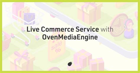 live commerce with sub second latency streaming by airensoft medium