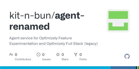 Github Kit N Bunagent Renamed Agent Service For Optimizely Feature