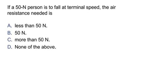 Solved When A 20 N Falling Object Encounters 5 N Of Air
