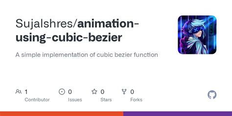 Github Sujalshresanimation Using Cubic Bezier A Simple