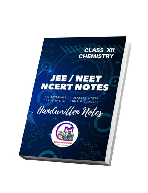 Jee Neet Class 12 Chemistry Ncert Handwritten Notes Meghaspublication