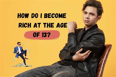 How to Get Rich at 13 | A Simple Guide