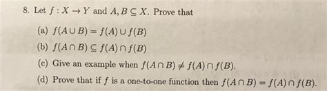 Solved Let F X Y And A B C X Prove That A Chegg Com
