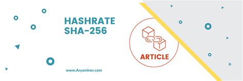 Bitcoin Mining Hashrate And Sha 256 The Dynamic Duo Securing The