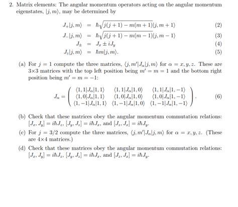 Solved 2 Matrix Elements The Angular Momentum Operators