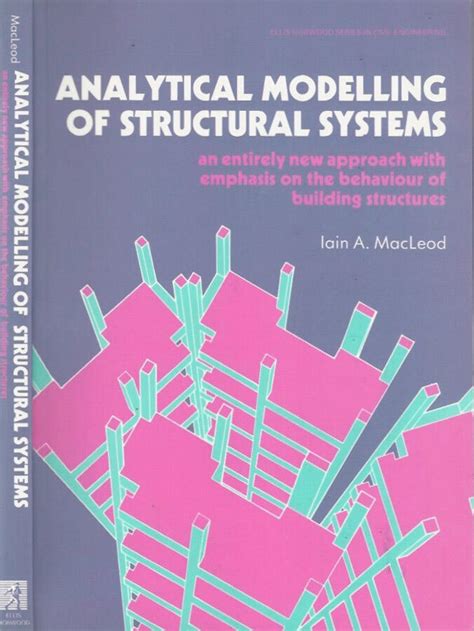 Analytical Modelling Of Structural Systems An Entirely New Approach