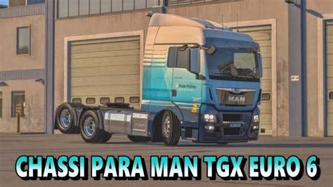 Chassis For MAN TGX Euro 6 V1 0 ETS 2 Mods