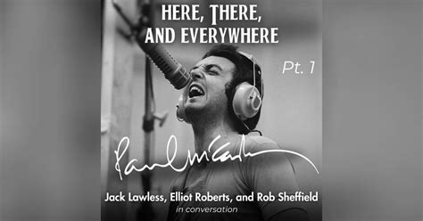 Paul Mccartney Pt 1 Feat Rob Sheffield Elliot Roberts And Jack