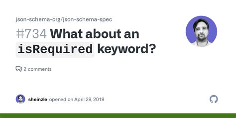 What About An `isrequired` Keyword · Issue 734 · Json Schema Orgjson