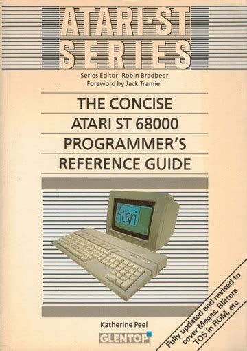 The Concise Atari St 68000 Programmers Reference Guide Revised