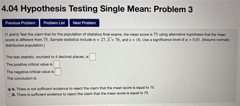 Solved Hypothesis Testing Single Mean Problem Chegg Com