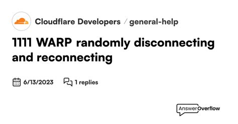 1111 Warp Randomly Disconnecting And Reconnecting Cloudflare