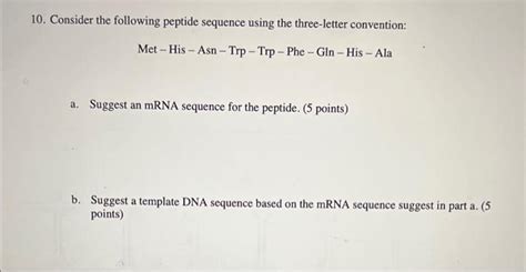 solved 10 consider the following peptide sequence using the