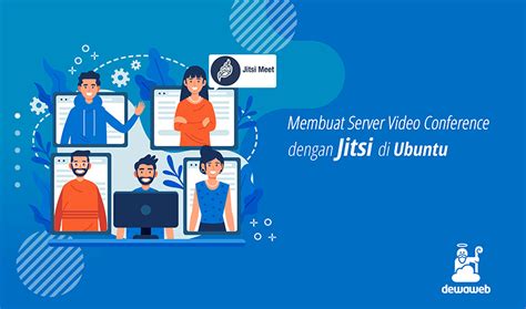 Membuat Server Video Conference Dengan Jitsi Di Ubuntu