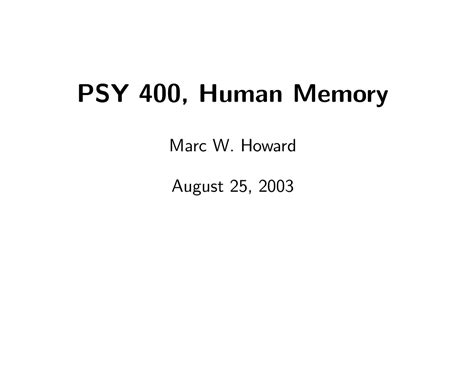 Human Memory Selected Topics Review Psy 400 Lab Reports