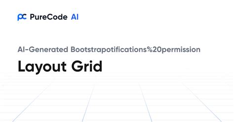 Build Great Bootstrapotifications Permission Layout Grid Components