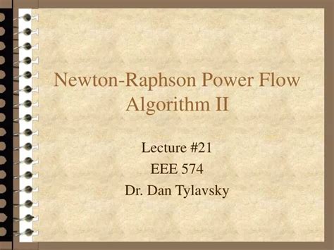 ppt newton raphson power flow algorithm ii powerpoint presentation