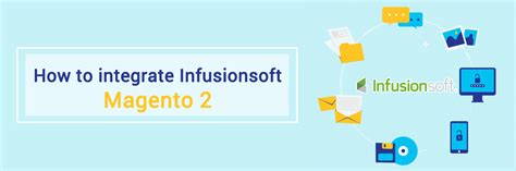 Integrate Infusionsoft With Magento 2 Mageplaza