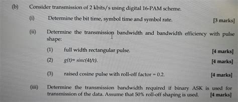 Consider Transmission Of 2 Kbitss Using Digital