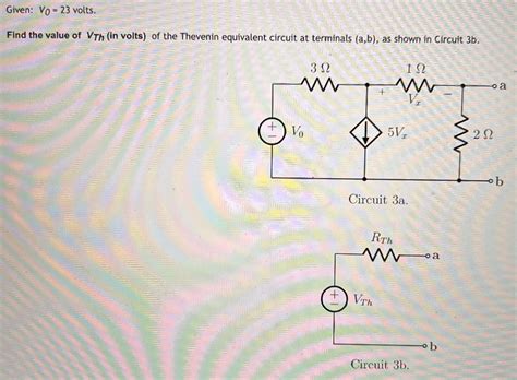 Solved Given: V0=23 volts. Find the value of VTh (in volts) | Chegg.com