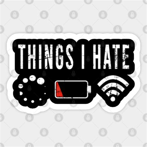 Things I Hate Programmer Gamer Fun Things I Hate Programmer Gamer Fun