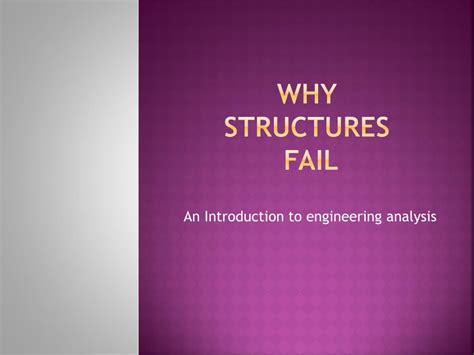 PPT Why Structures Fail PowerPoint Presentation Free Download ID