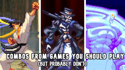 Combos From Fighting Games You Should Play (But Probably Don't) - YouTube