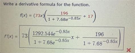 Solved Write A Derivative Formula For The Function F X Chegg