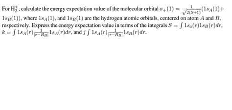 Solved For H 2 Calculate The Energy Expectation Value Of
