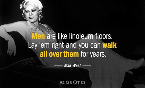 Top 25 Quotes By Mae West Of 231 A Z Quotes
