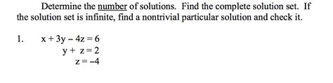 Solved Determine The Number Of Solutions Find The Complete Chegg