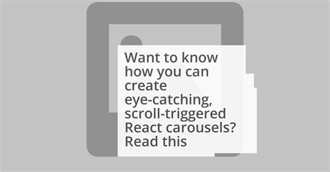 A Beautiful Scroll Triggered Carousel With React React Jobs