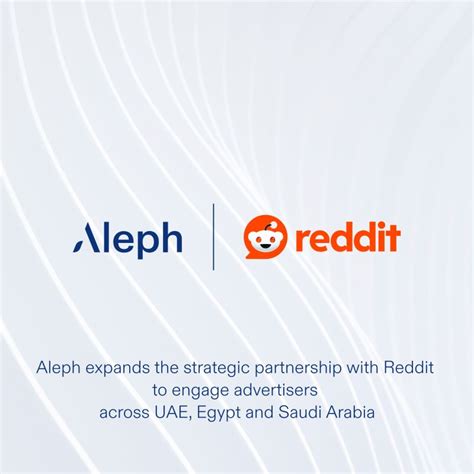 Aleph Reddit Digitaladvertising Mena Partnership Community Offlinetoonlinegdp Aleph