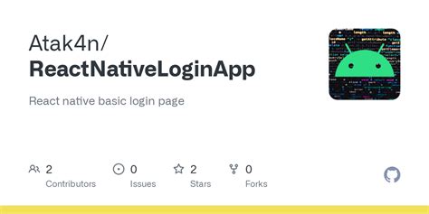 Github Atak N Reactnativeloginapp React Native Basic Login Page