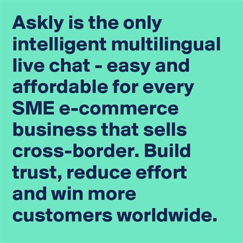 Askly Is The Only Intelligent Multilingual Live Chat Easy And