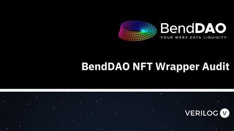 benddao nft wrapper audit report