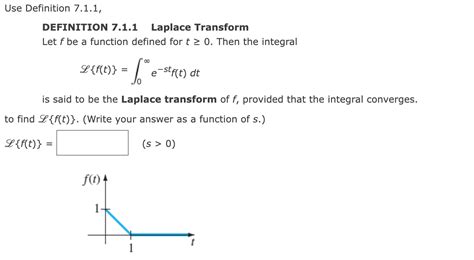 Solved Definition 7 1 1 Laplace Transform Let F Be A