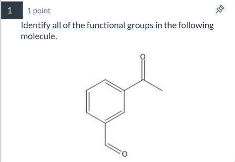 Solved Identify All Of The Functional Groups In The
