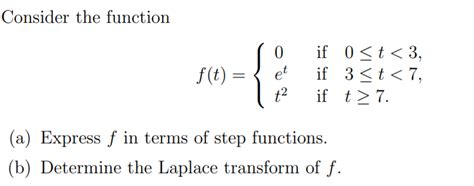 Solved Consider The Function 0 F T Et If 0 7 12 A Chegg Com
