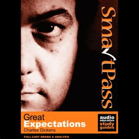 Smartpass Audio Education Study Guide To Great Expectations Dramatised
