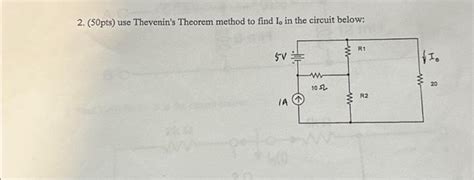 solved 2 50pts use thevenin s theorem method to find io