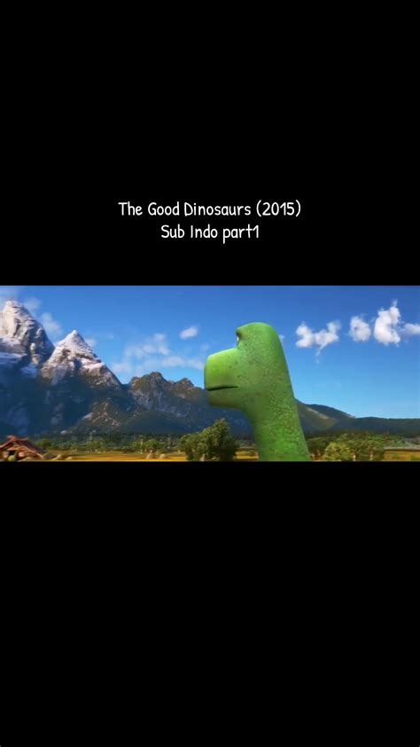 The Good Dinosaur Arlos Journey Begins Tiktok